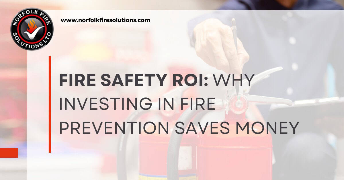 Fire Prevention: Smart Investment for Businesses | Norfolk Fire Solutions